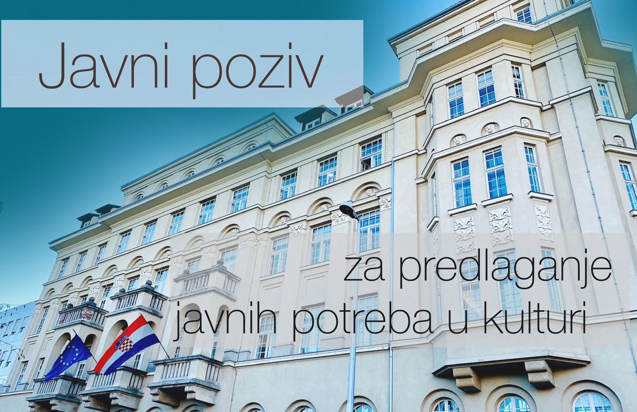 Ministarstvo kulture i medija Republike Hrvatske - Objavljen Javni poziv za predlaganje javnih ...